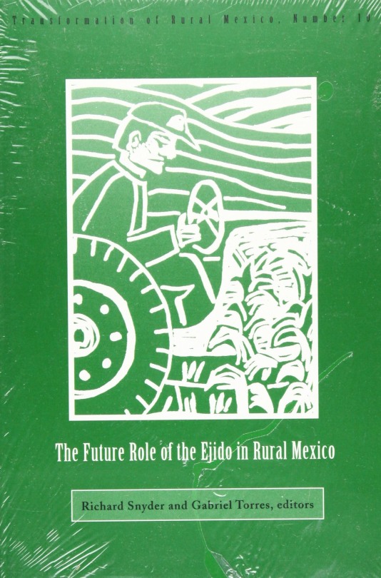 The Future Role of the Ejido in Rural Mexico | Political Science ...