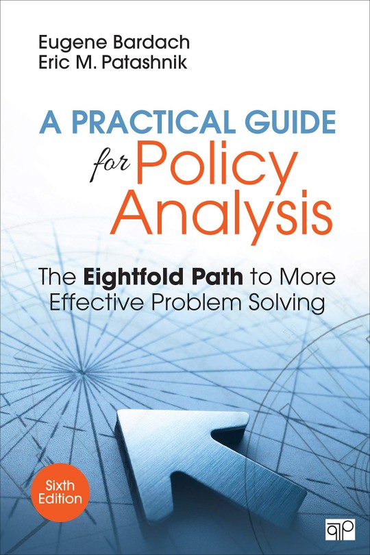 A Practical Guide for Policy Analysis: The Eightfold Path to More ...