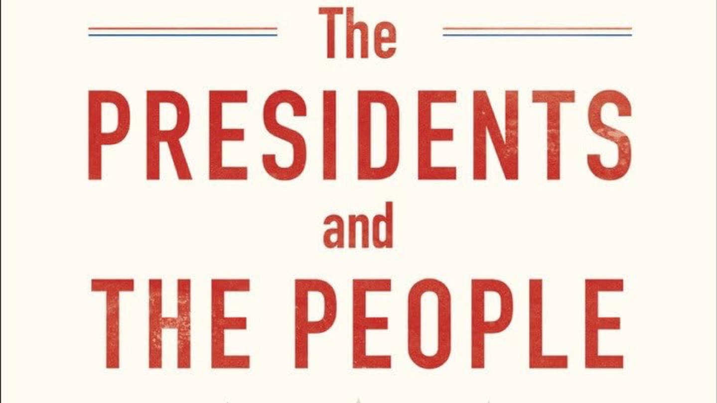 The Presidents and the People: Five Leaders Who Threatened Democracy ...